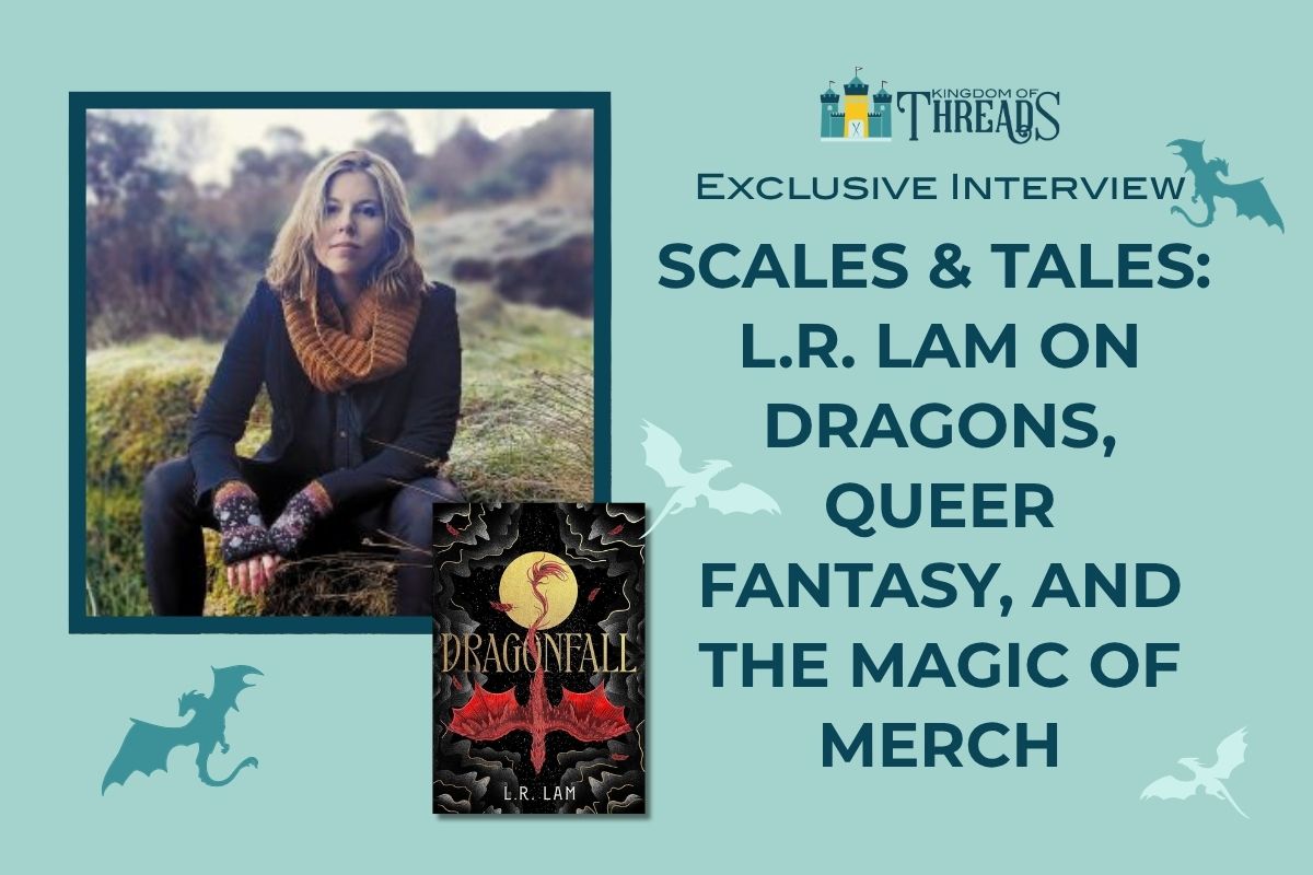 Scales & Tales: L.R. Lam on Dragons, Queer Fantasy, and the Magic of M ...